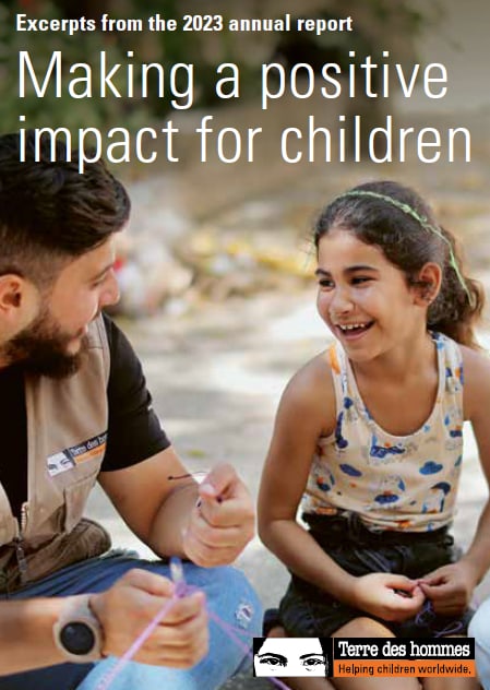 Tdh Annual Report 2023 (short version) | Terre des hommes